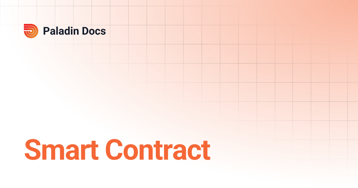 Smart Contract | Paladin Docs