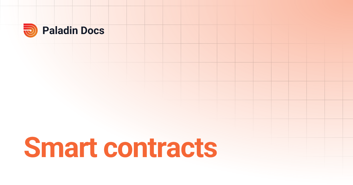Smart contracts | Paladin Docs